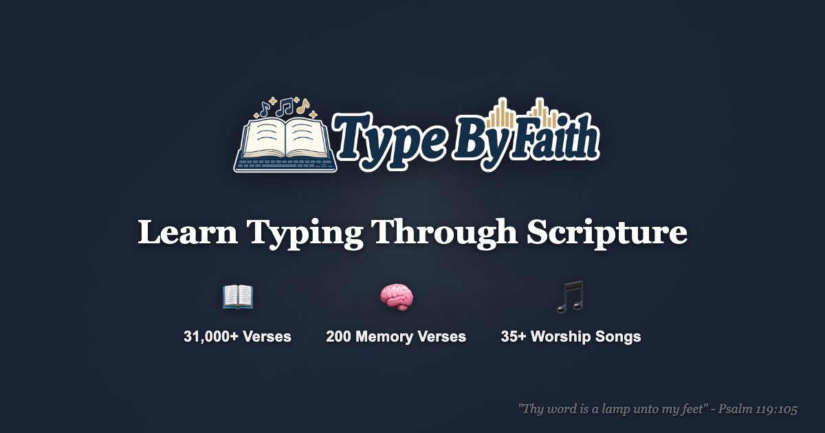 Bible Verse Typing Practice | Improve WPM with Scripture | Type By Faith
